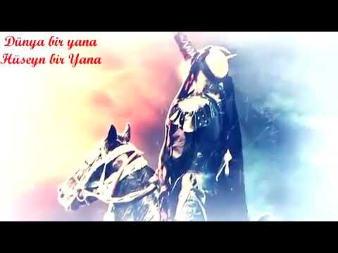 Dunya bir yana Huseyn bir yana