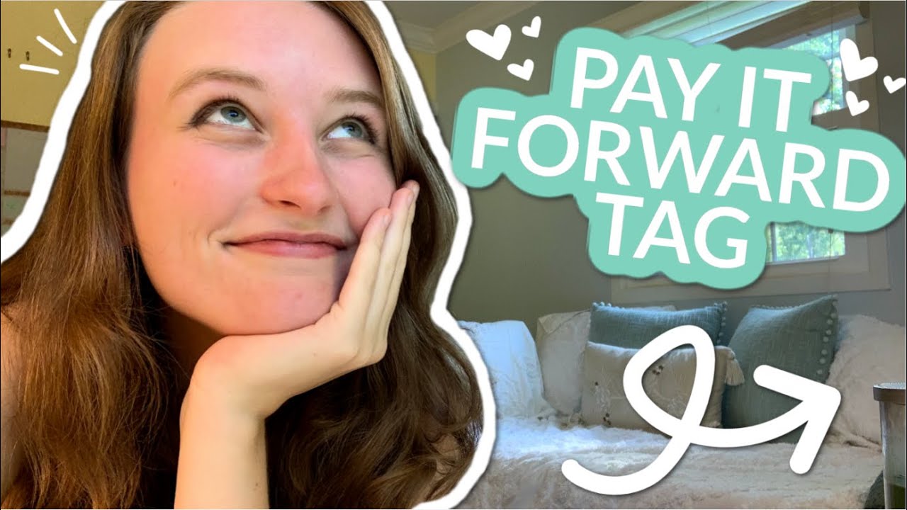 PAY IT FORWARD TAG! | authortube shout outs & celebrating our growth! 💞 ...