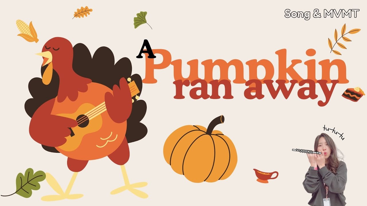 Kindergarten Turkey Trot 🦃_A PUMPKIN RAN AWAY - YouTube