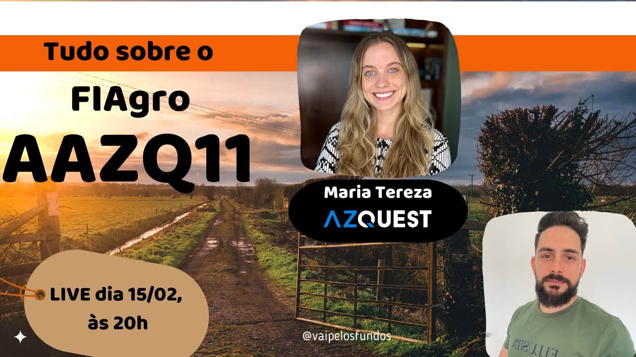 AAZQ11 - TUDO SOBRE O FIAGRO DA AZ QUEST - YouTube