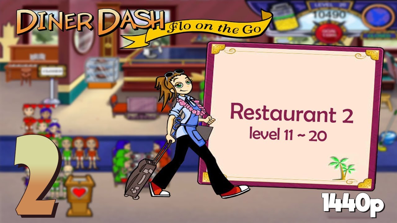 Diner Dash: Flo on the Go (PC) - Restaurant 2 (Level 11 to 20) HD ...