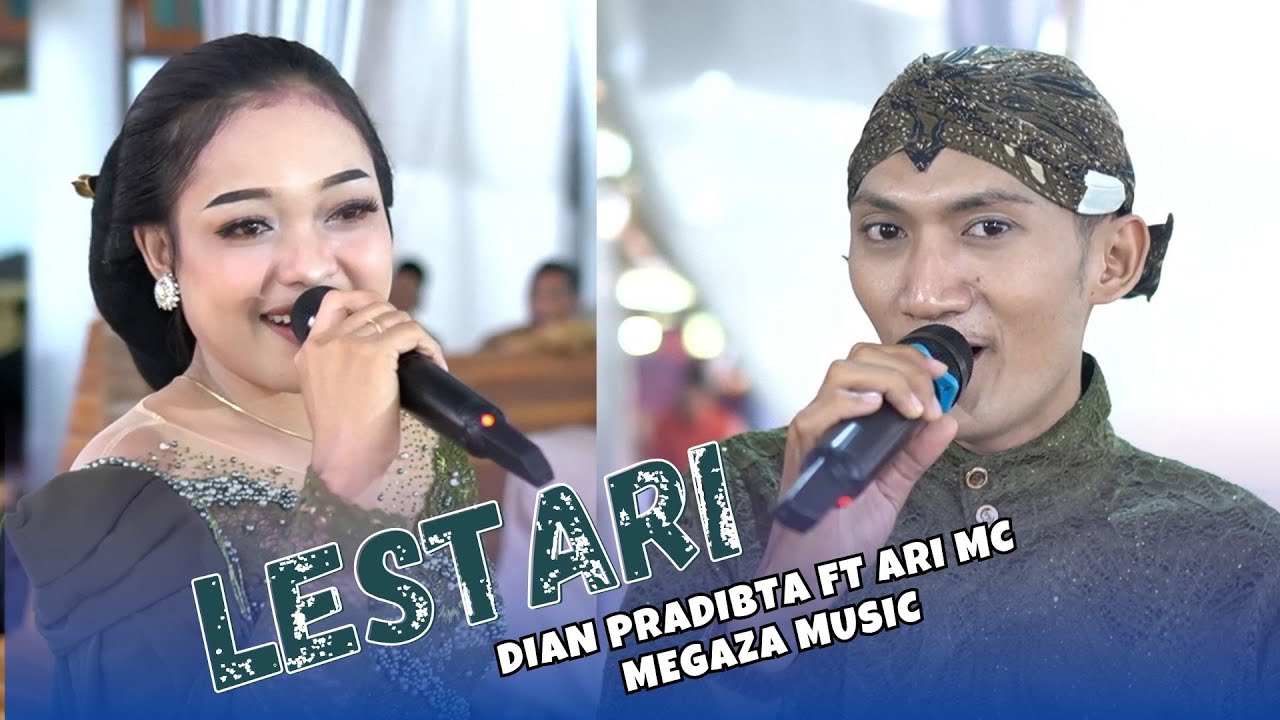 LESTARI - DIAN PRADIBTA Ft ARI MC NDARJO - MEGAZA MUSIC JAMAN NOW - YouTube