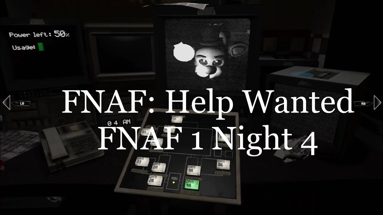 FNAF: Help Wanted, FNAF 1; Night 4 (Strategy and tips) - YouTube