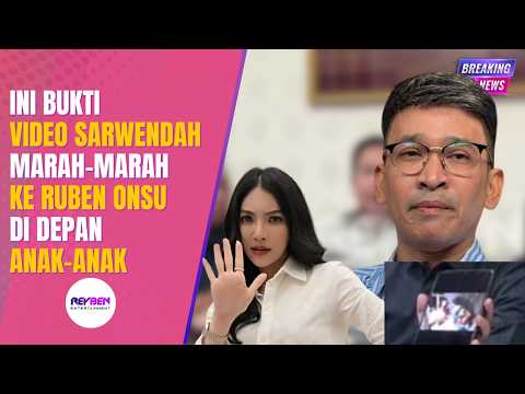 Ini Bukti Video Sarwendah Marah-marah Ke Ruben Onsu di Depan Anak-anak