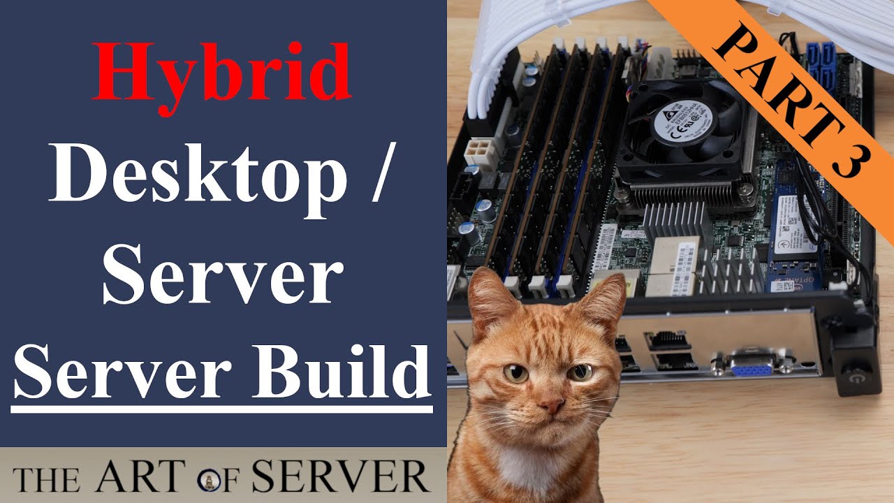 Hybrid Desktop PC Server Build | Part 3 - Server build | dual system ...