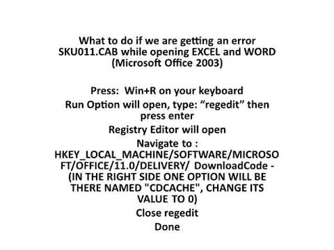 how to fix SKU011.CAB error while opening EXCEL and WORD (Microsoft Office 2003)