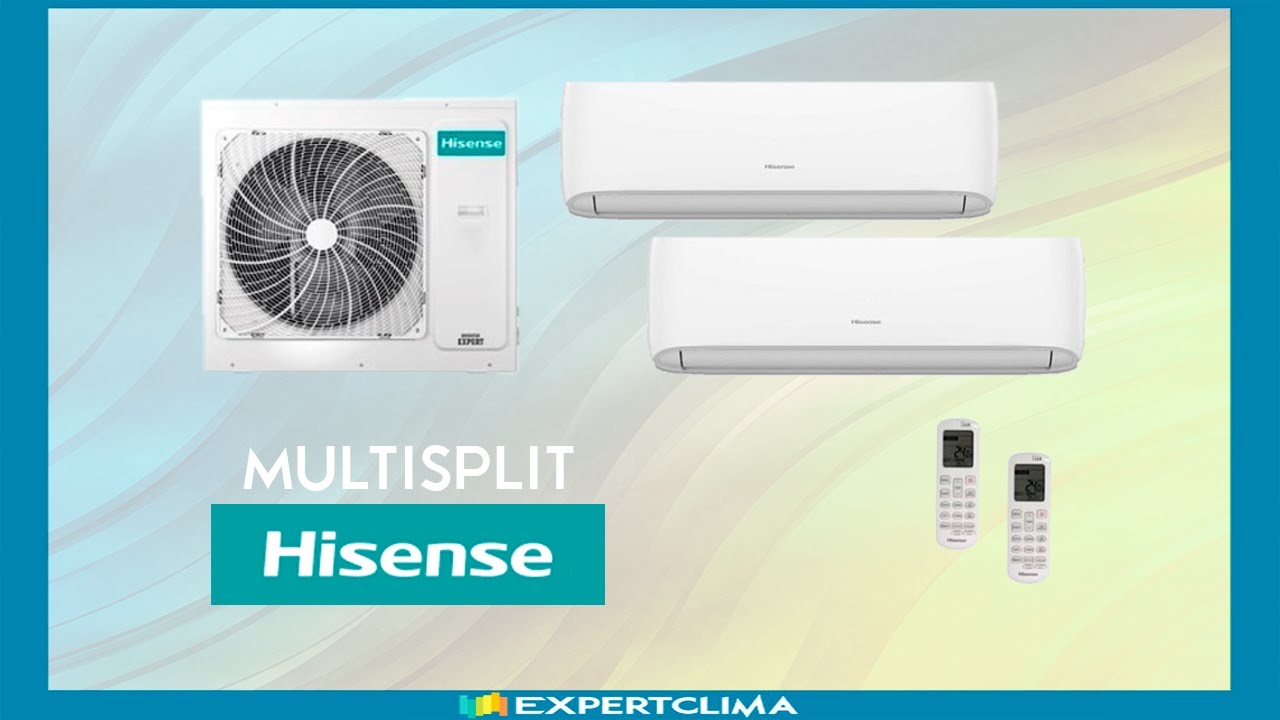 ️ Multisplit HISENSE · Aire Acondicionado | expertClima.es - YouTube