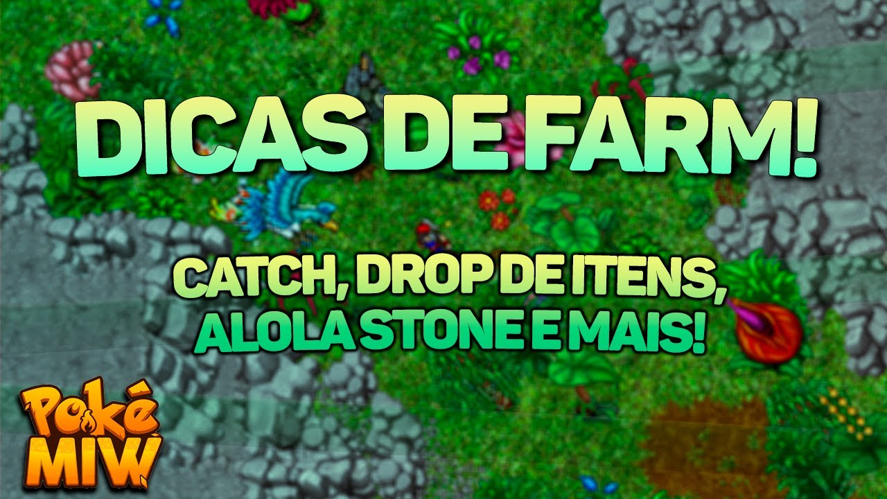 DICAS DE FARM! - POKEMIW - YouTube