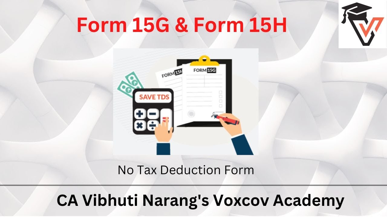 Form 15G and 15H I How to fill Form 15G and 15H - YouTube