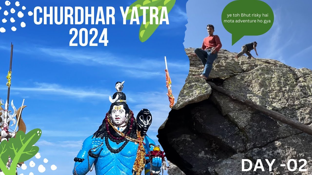 DAY 2 CHURDHAR YATRA 2024 BIKING HIKING TREKKING HIMACHAL Sbse Asan ...