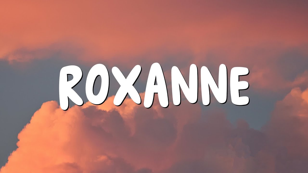 ROXANNE (Lyrics) - Arizona Zervas - YouTube
