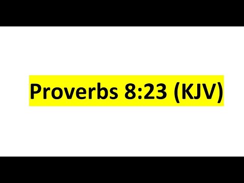 Proverbs 8-23 commentary by LetGodbeTrue.com - to fight the lie of ...