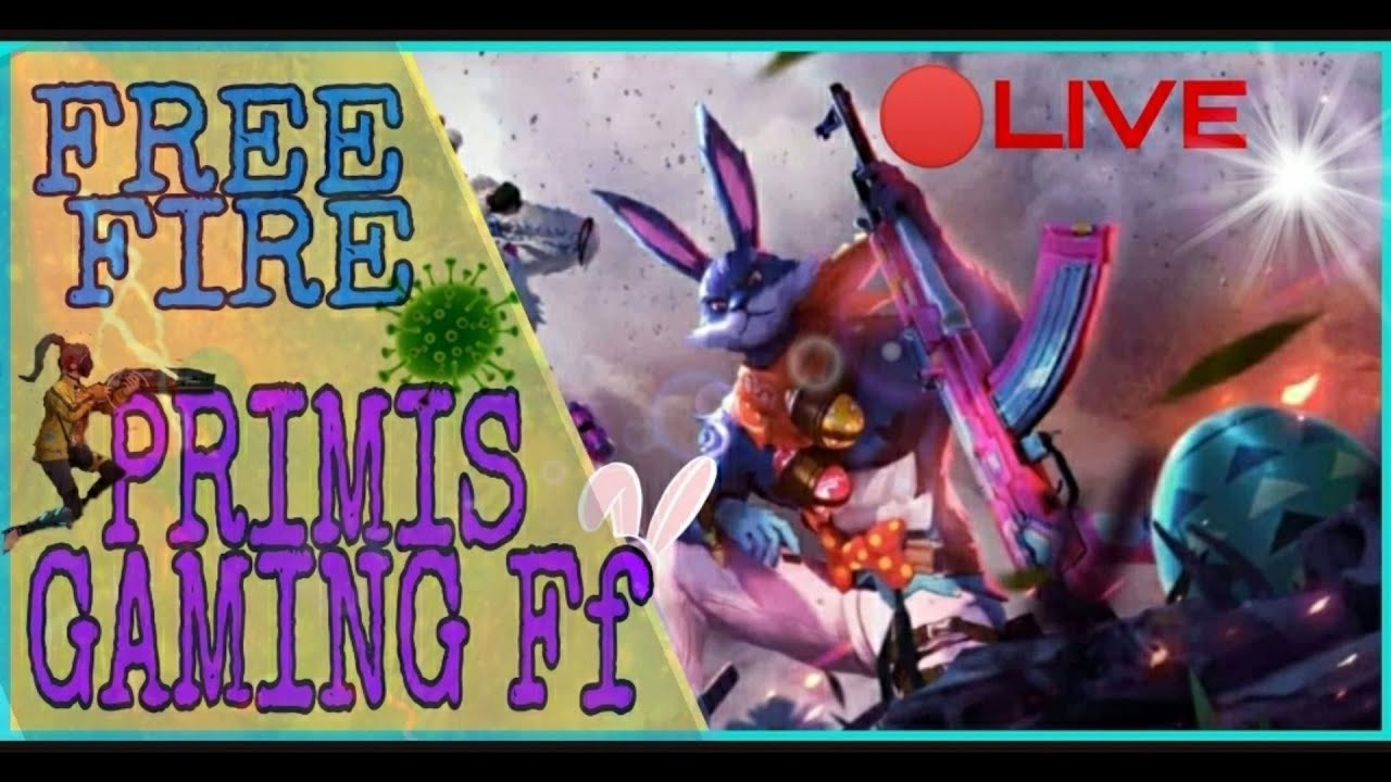 [ FREE FIRE ] PRIMIS GAMIMIG FF IS LIVE live gameplay primis gaming ...