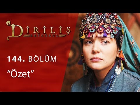 Diriliş Ertuğrul 144. Bölüm Özet