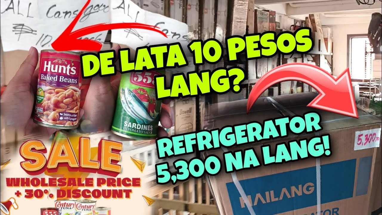 Mga DE LATA 10 Pesos lang? Ref meron ding 5k? Lahat ng ITEMS may ...