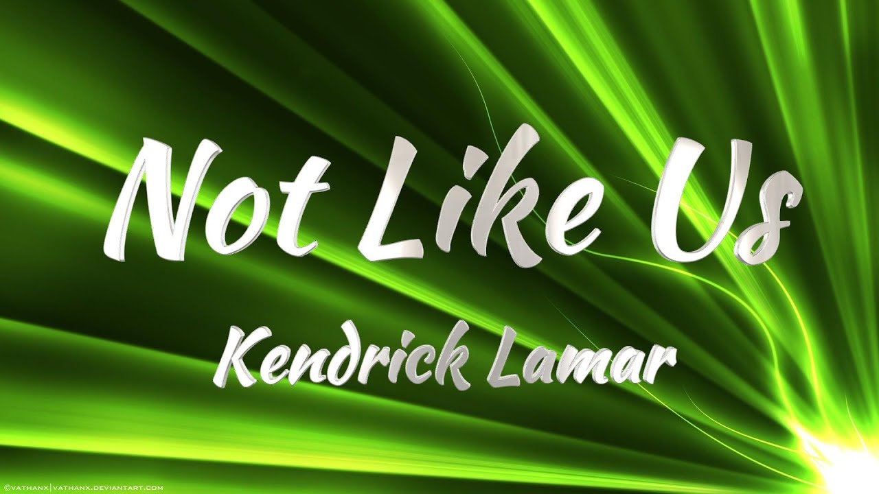 Kendrick Lamar - Not Like Us (Lyrics) - YouTube