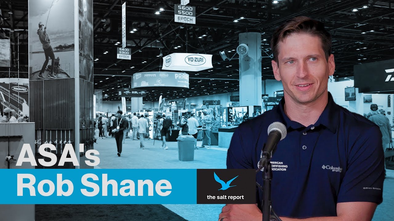 ASA’s Rob Shane: The Biggest Issues Facing Today’s Saltwater Anglers ...