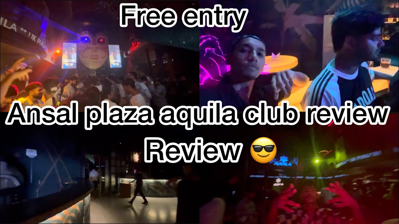 aquila club ansal plaza / aquila review 😎 #club #aquila #clubbing # ...