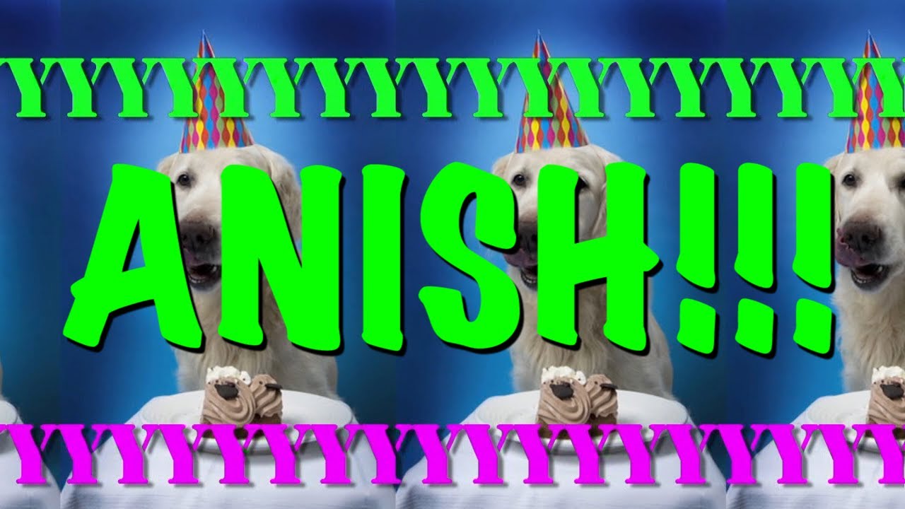 HAPPY BIRTHDAY ANISH! - EPIC Happy Birthday Song - YouTube