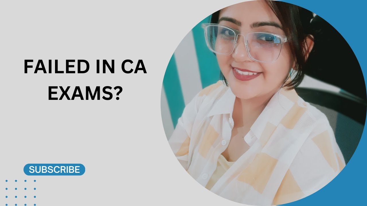 Failed in CA Exams? - YouTube
