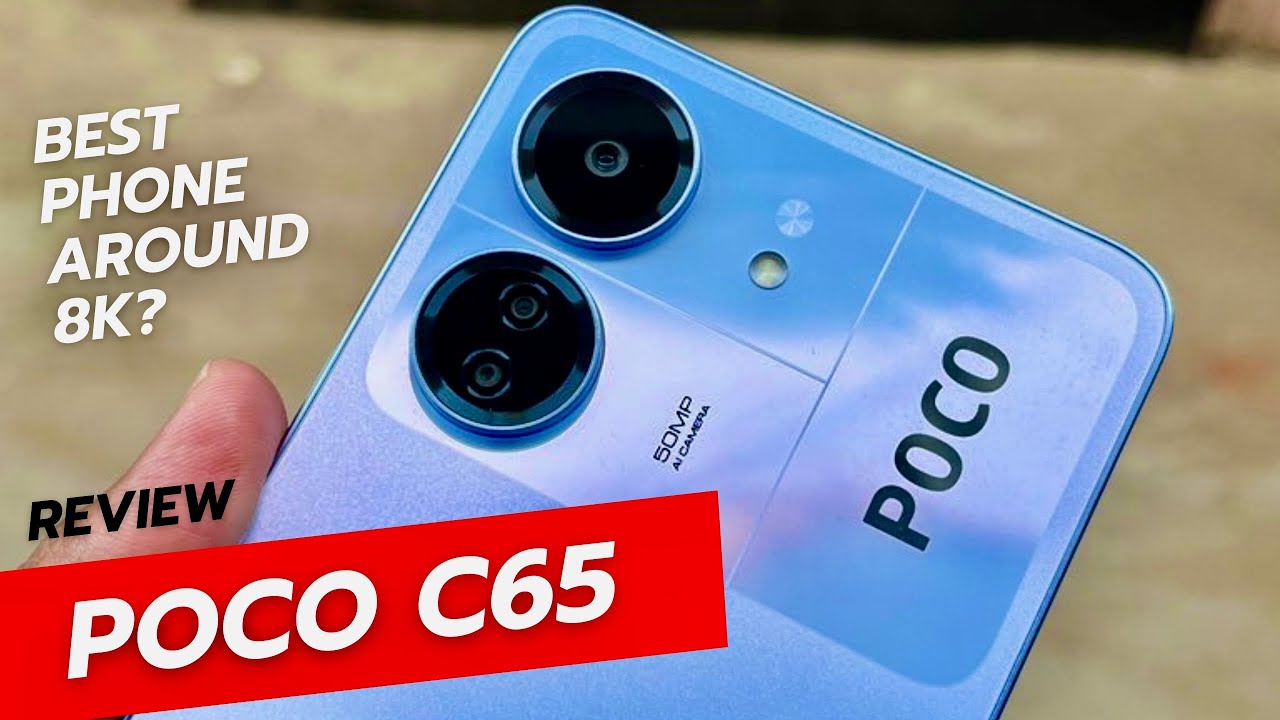 Poco C65 Smartphone Review - Best 4G Phone around 8K? - YouTube