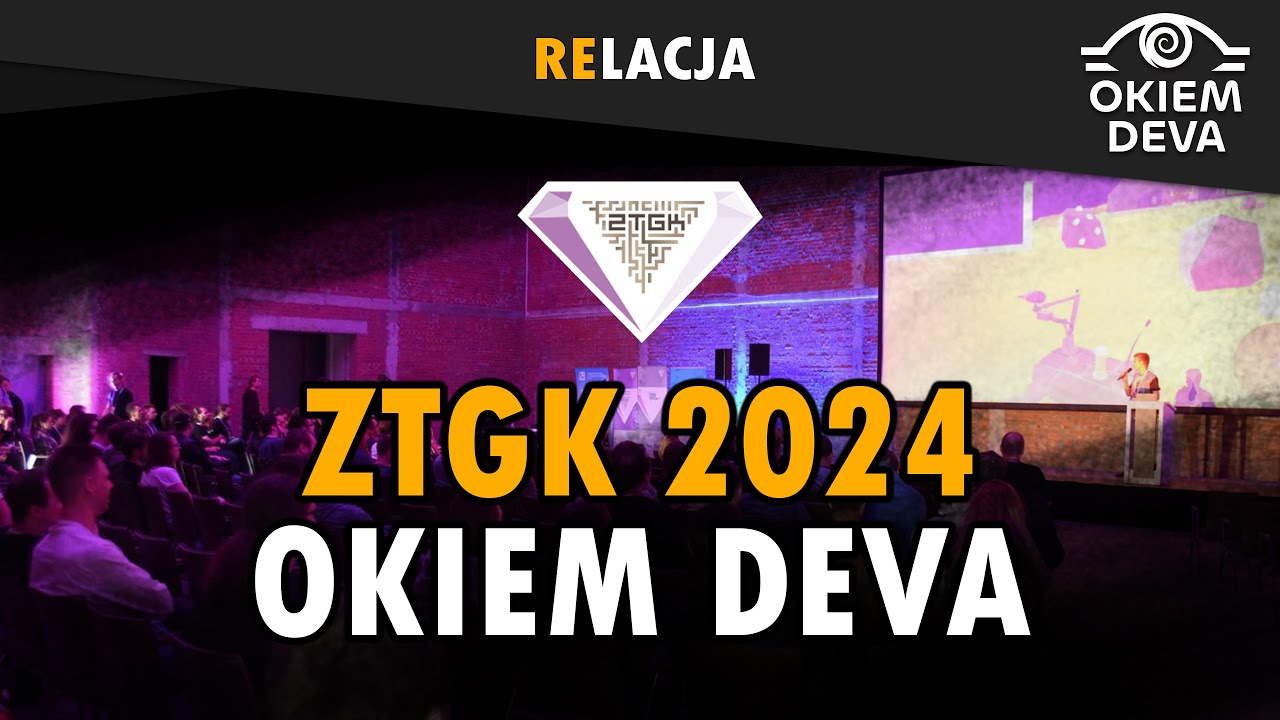 ZTGK 2024 Okiem Deva #relacja #okiemdeva - YouTube