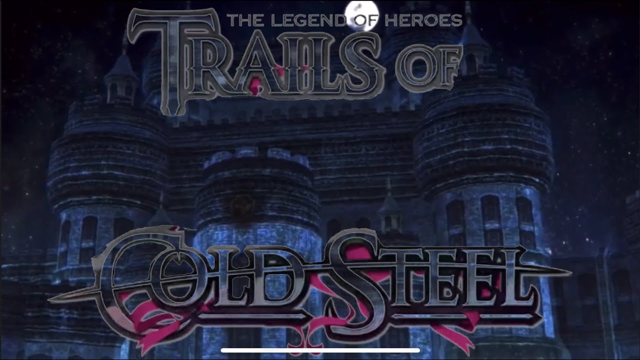Trails of Cold Steel - Lohengrin Castle - YouTube