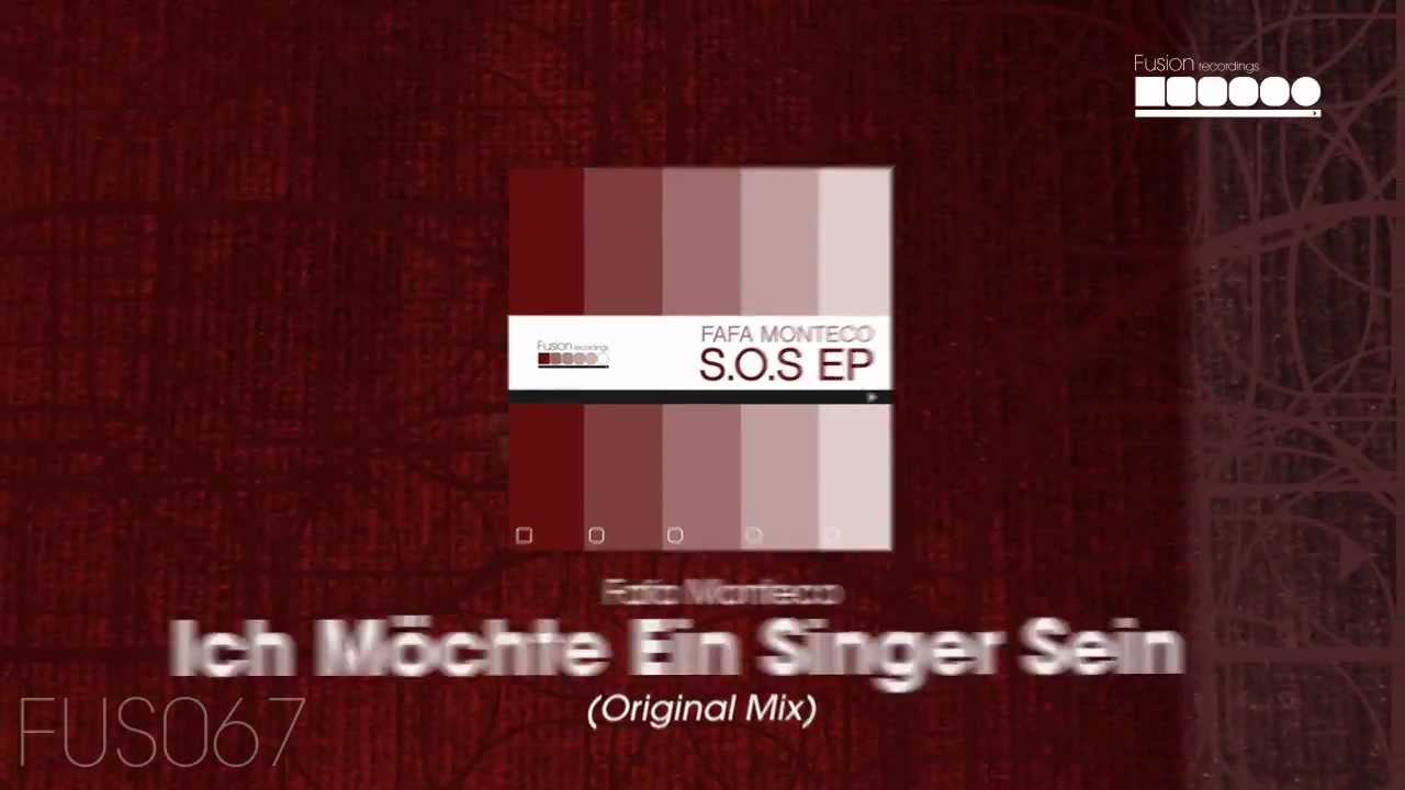 Fafa Monteco - Ich Möchte Ein Singer Sein (Original Mix) - YouTube