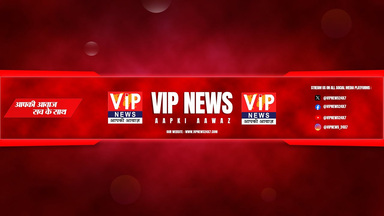 LIVE VIP NEWS 24x7 : Lok Sabha / Rajya Sabha, National & Local News ...