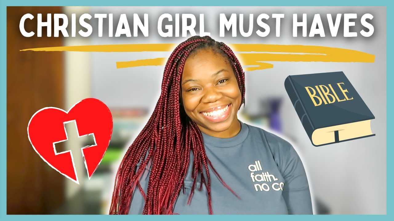 Christian Girl Must Haves 2021 // *8 Essentials Every Christian Girl ...