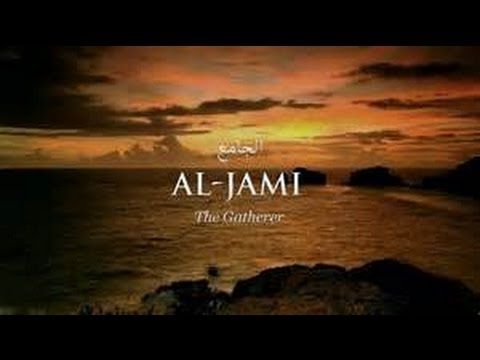 In the Shade of the Divine Names of Allah - Al Jami' - Tarif Shraim ...