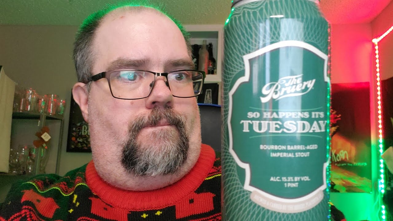 24 Drunken Days of December - Day 21 - Bruery - So Happens Its Tuesday ...