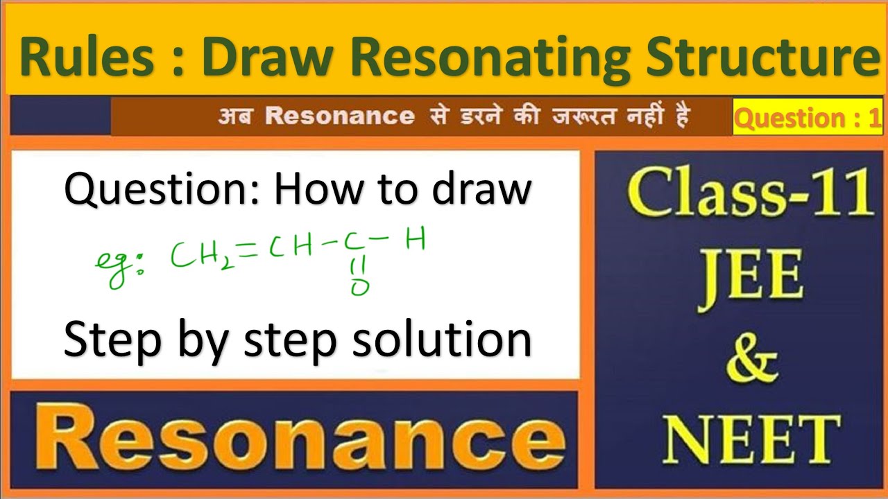 General of Organic Chemistry: Rules for drawing resonating structures ...
