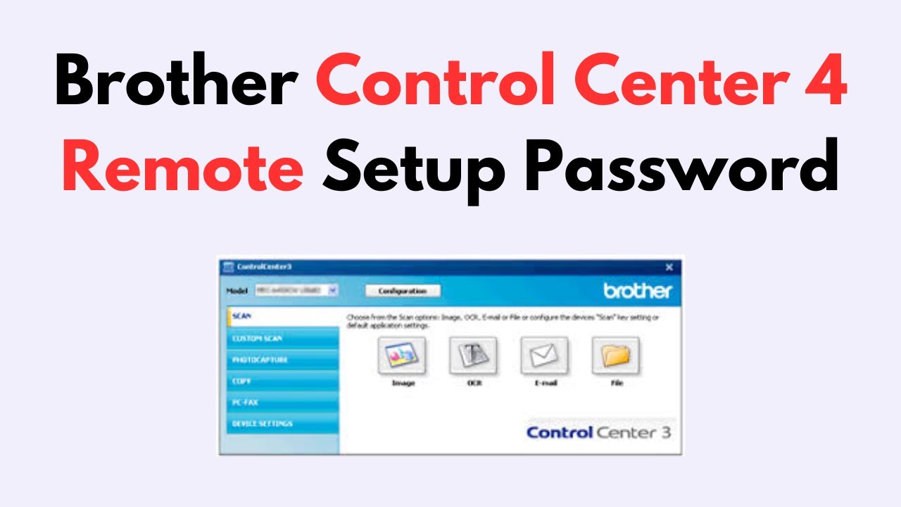 Brother Control Center 4 Remote Setup Password - YouTube