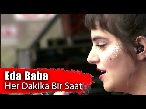EDA BABA - Her Dakika Bir Saat (Milyonfest İzmir 2019)