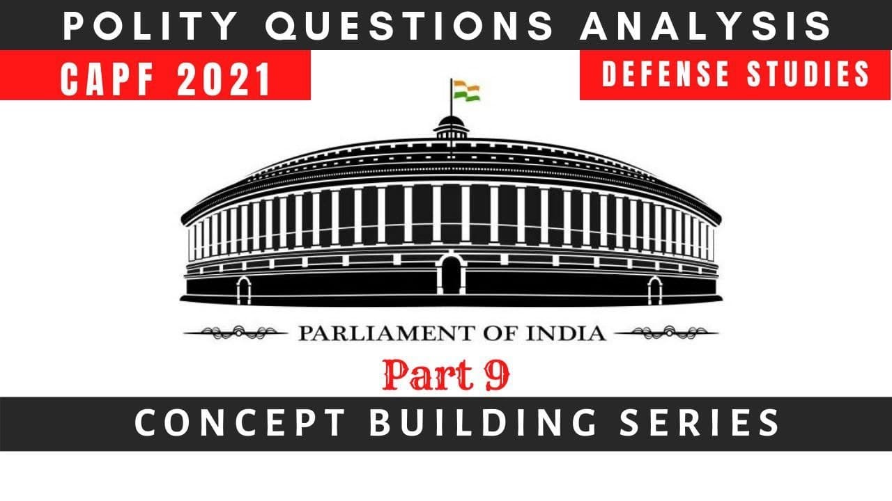 POLITY PYQ CAPF AC 2021 || TARGET CAPF 2022 || DEFENSE STUDIES || - YouTube