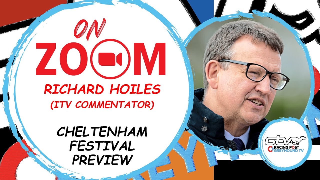 Cheltenham Festival Tips | ITV Racing's Richard Hoiles on Zoom - YouTube