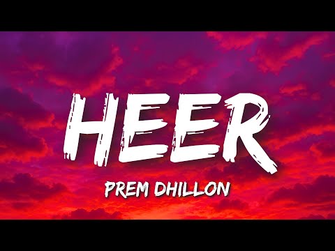 Heer Lyrics - Prem Dhillon