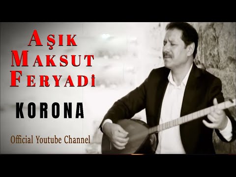 Aşık Maksut Feryadi - Korona [Official Audio]