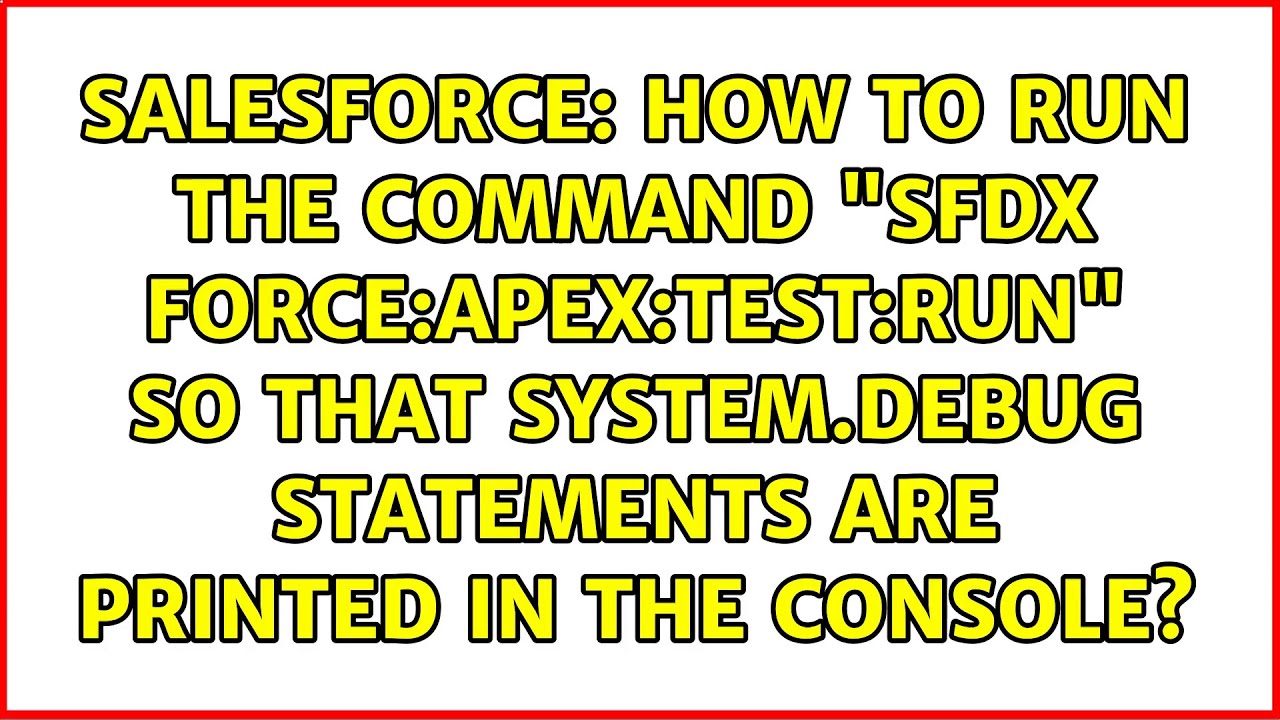 How to run the command "sfdx force:apex:test:run" so that System.debug ...
