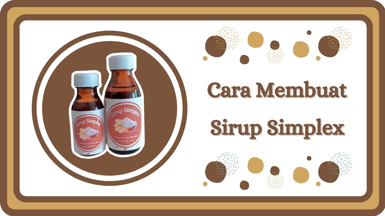 Cara Membuat Sirup Simplex - YouTube
