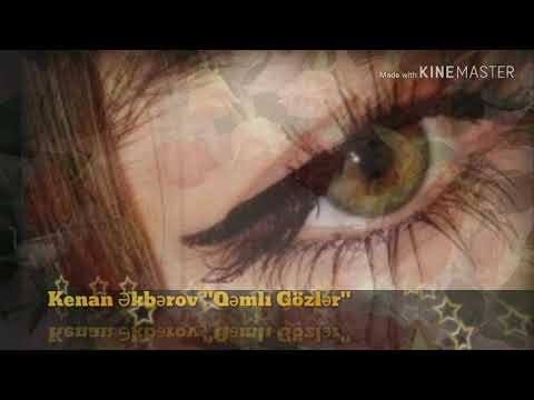 Kenan Ekberov   Qemli Gözler