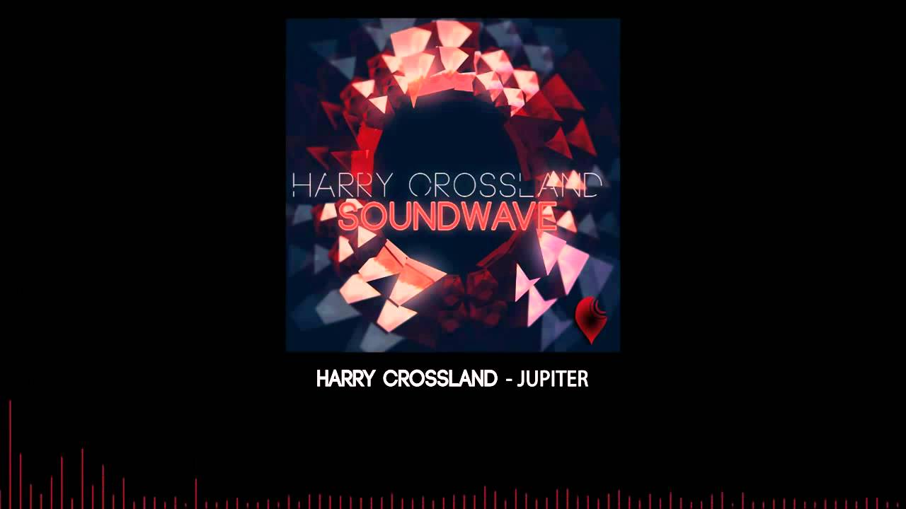 Harry Crossland - Jupiter - YouTube