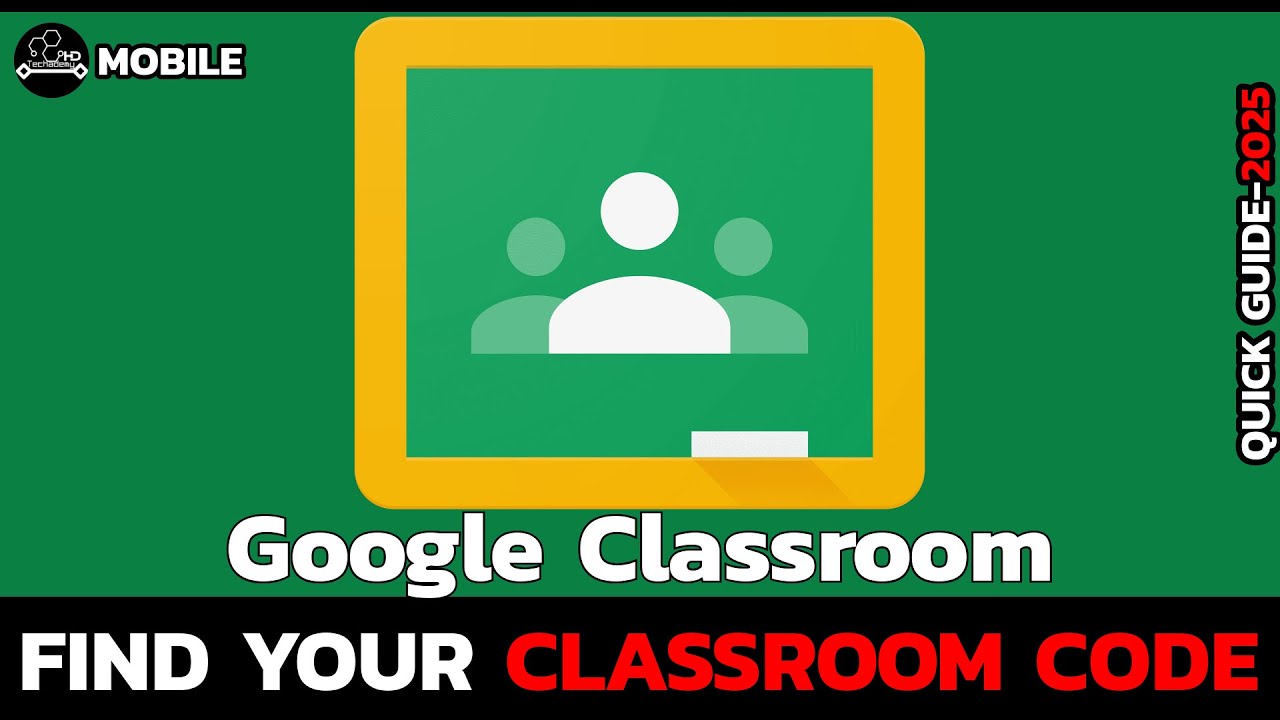 How to Quickly Find Your Class Code in Google Classroom (2025 Update ...