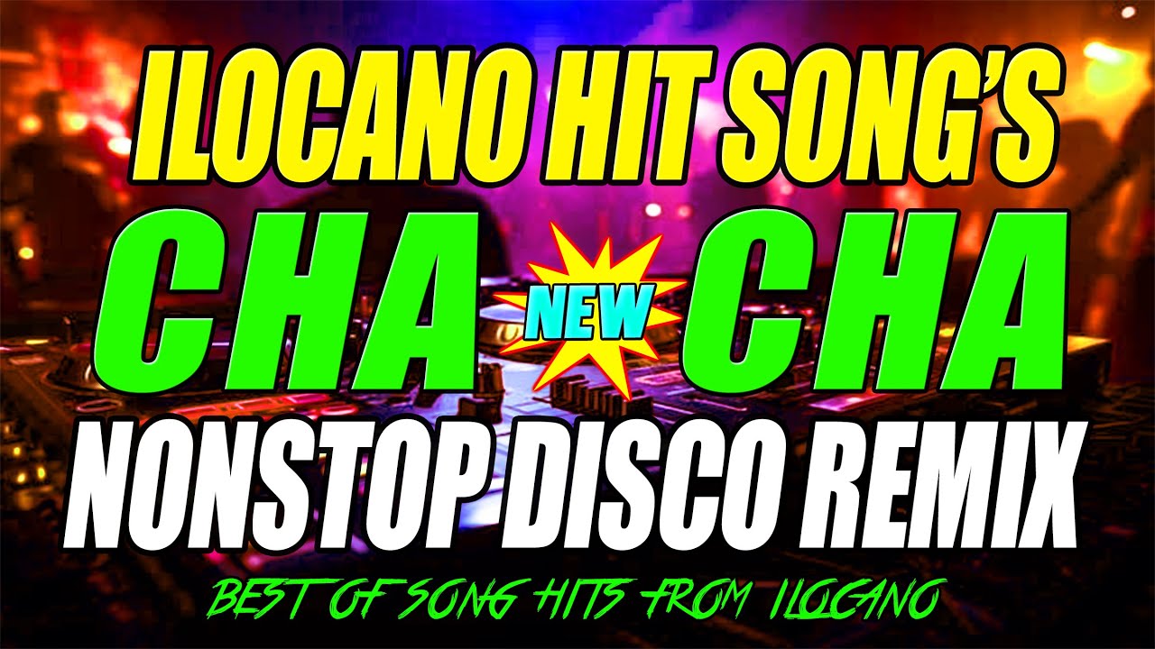 Nonstop Sayawan - Ilocano songs (CHA CHA REMIX ) KEYCZ MUSIC - YouTube