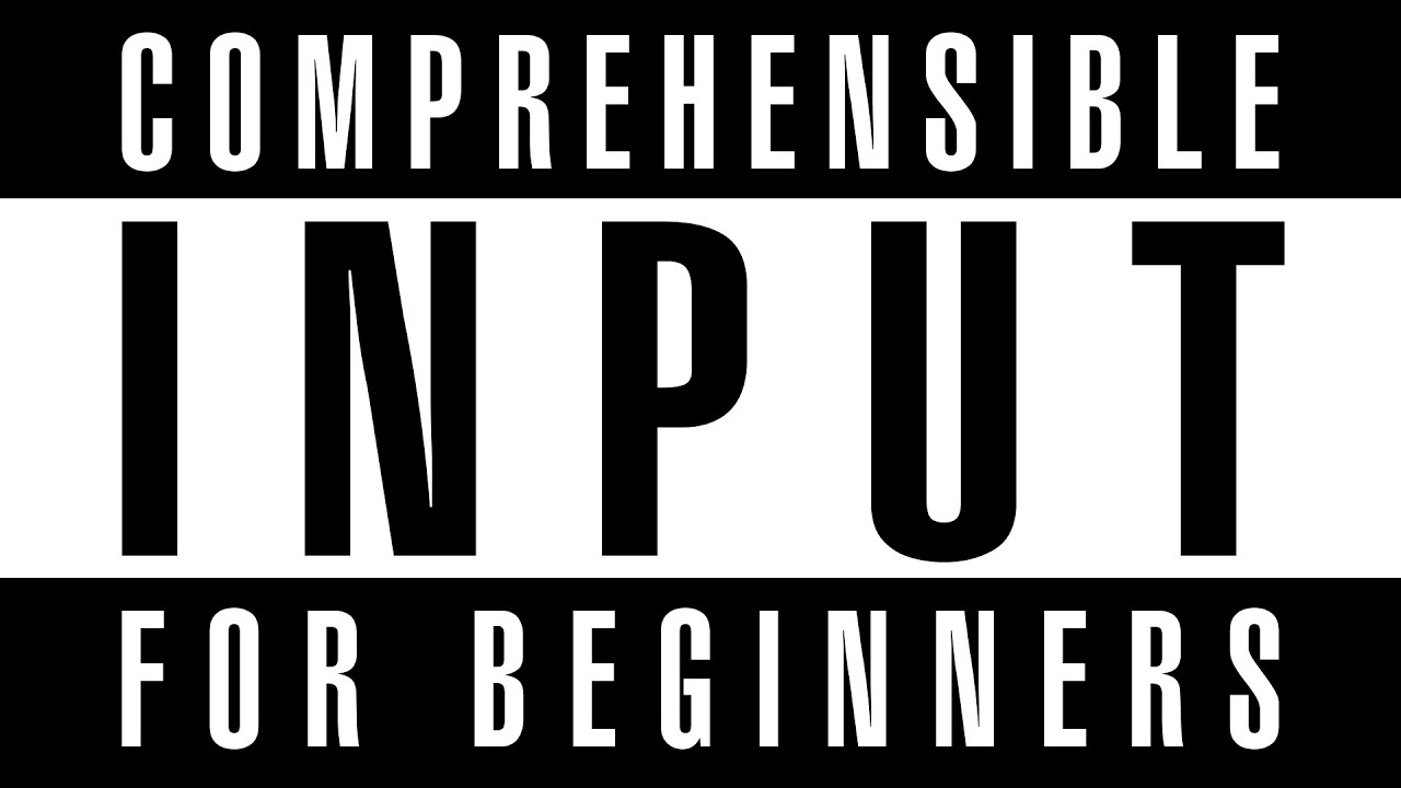 Introducing English Comprehensible Input for ESL Beginners ...