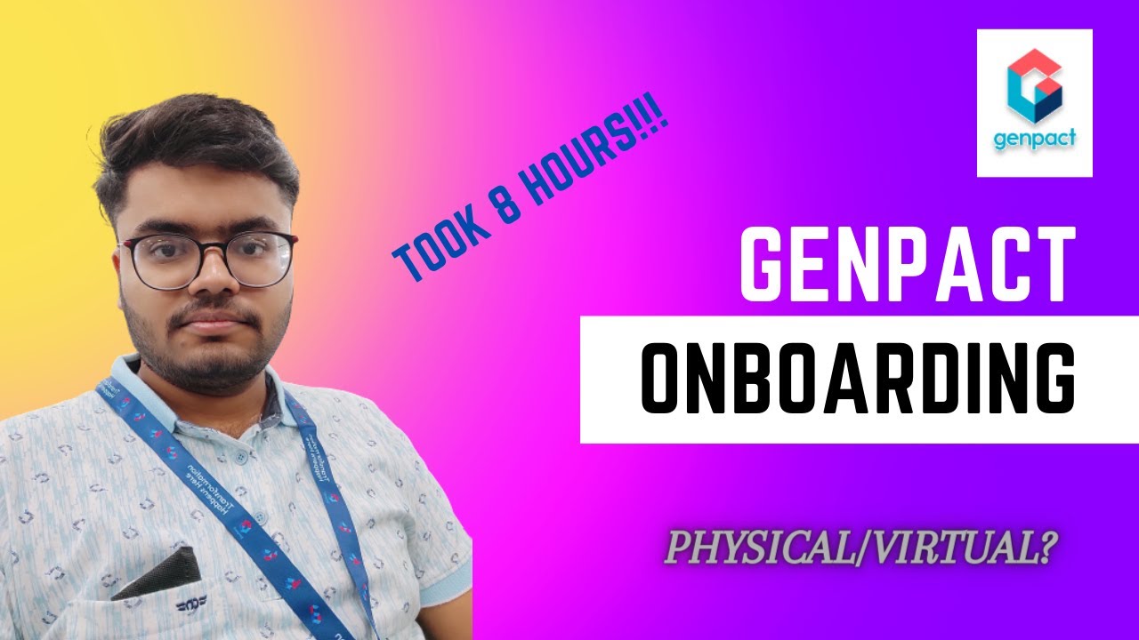 Genpact Onboarding| Genpact Onboarding Day| Complete Information ...