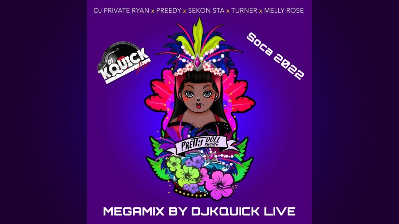 Pretty Doll Riddim Mega Mix (2022 SOCA) - BATTALION Music - YouTube