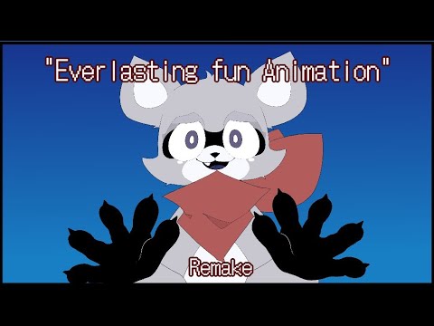 "Everlasting fun Animation" Remake - YouTube