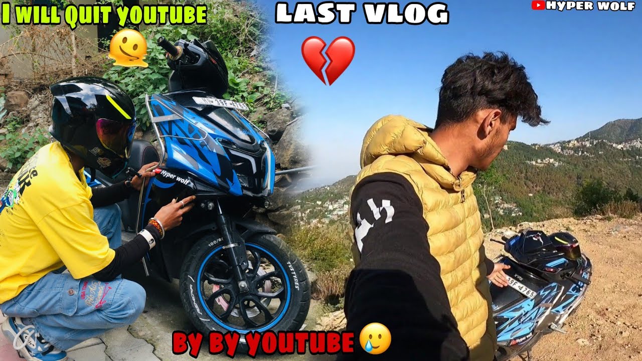I WILL QUIT YOUTUBE💔||LAST VLOG💔🥲||BY BY YOUTUBE🫠||HYPER WOLF - YouTube
